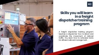 What Skills Will You Learn in the Freight Dispatcher Training Program ...