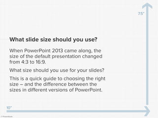 What slide dimensions should you use for your presentations? | PDF