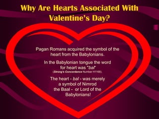 What's love got to do with it - The Truth Behind Valentine's Day | PPT