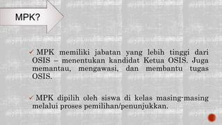 Tentang MPK OSIS Proyek Penguatan Profil Pelajar Pancasila SMA.pptx