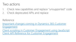 What's new for developers in Dynamics 365 v9: Client API enhancement | PPT