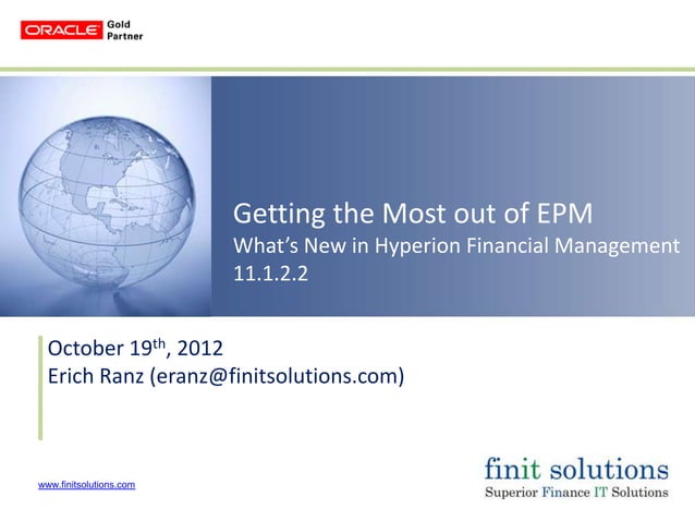 Finit Solutions - What is New in Hyperion Financial Management 11.1.2.2 ...