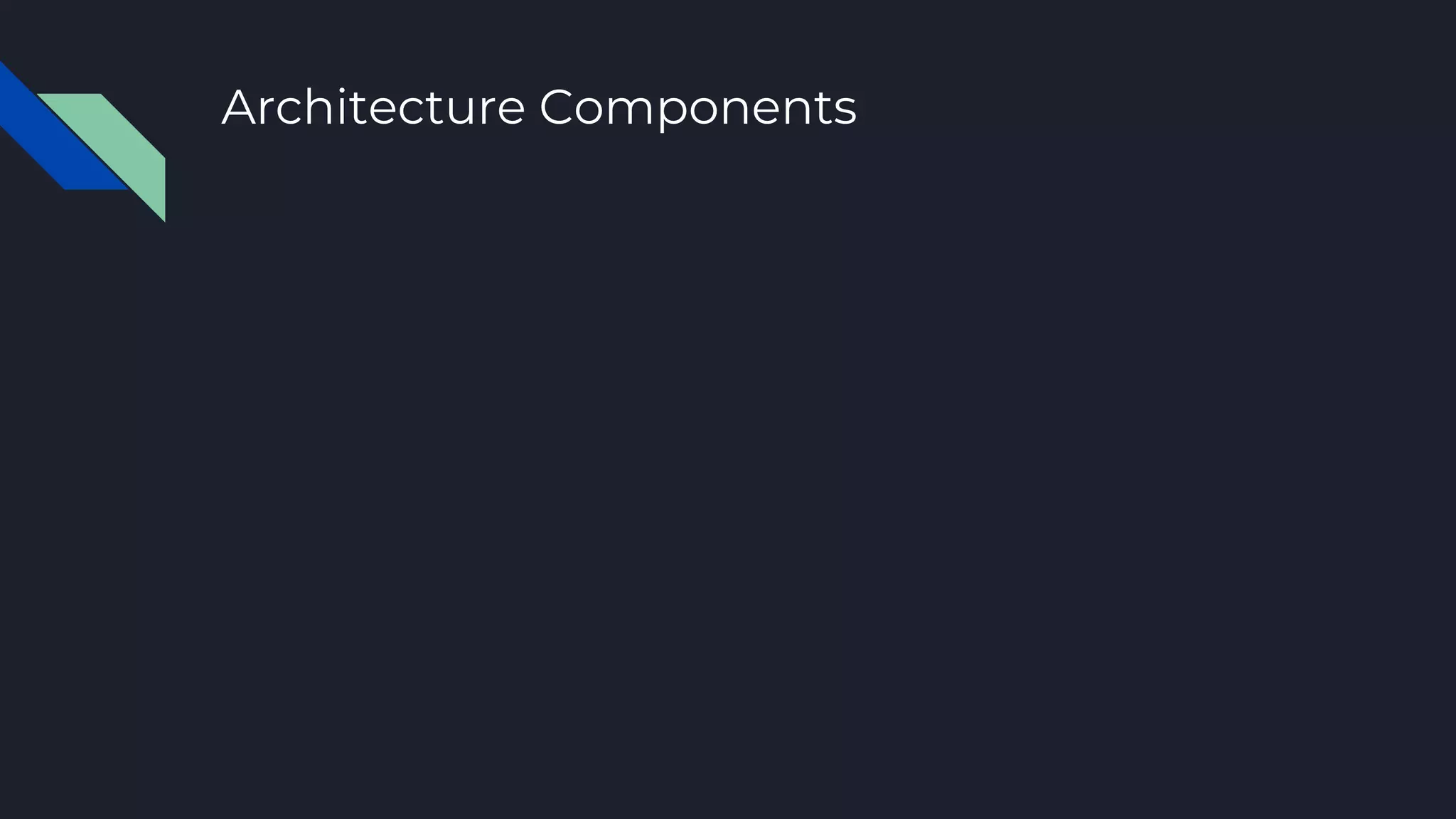 Android Architecture Componentsの新機能 | PPT