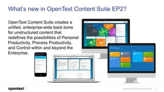 What’s New in OpenText Content Suite 16 EP2 | PPTX