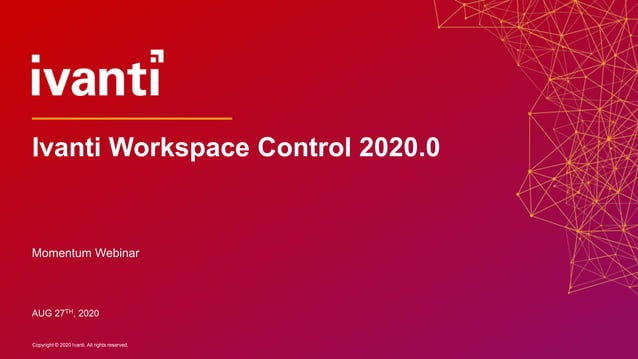 What's New in Ivanti Workspace Control 2020.0 | PPT
