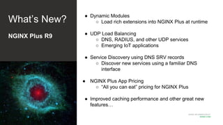 What's new in NGINX Plus R9 | PPT