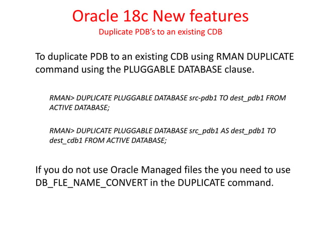 What's new in Oracle 19c & 18c Recovery Manager (RMAN) | PPTX | Databases | Computer Software ...