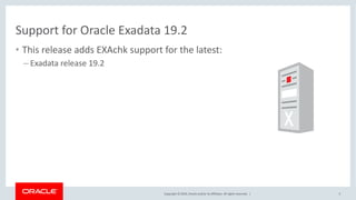 What's new in Oracle ORAchk & EXAchk 19.2 | PPT