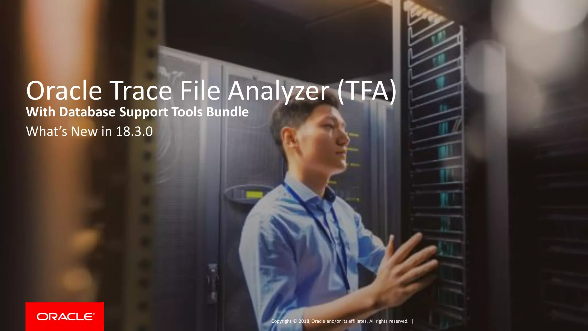 Whats New In Oracle Trace File Analyzer 1830 Ppt 9309