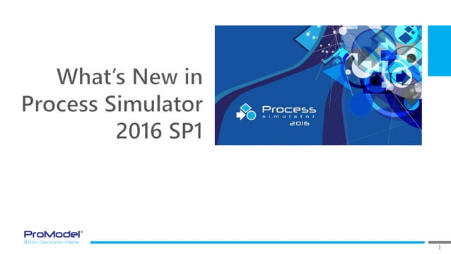 Whats new in Process Simulator 2016 sp1? | PPTX | Computer Software and Applications | Computing