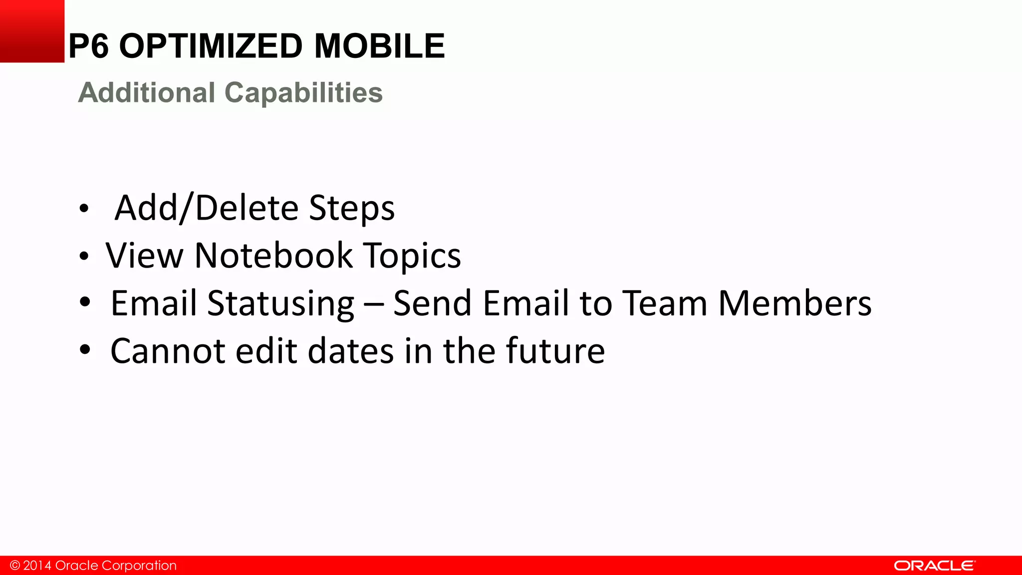 Whats new in primavera p6 eppm 8.3.2 - Oracle Primavera P6 Collaborate ...