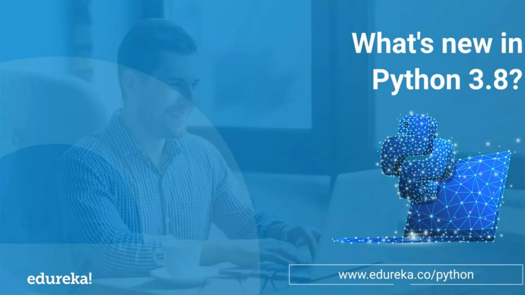 What's new in python 3.8? | Python 3.8 New Features | Edureka | PPT