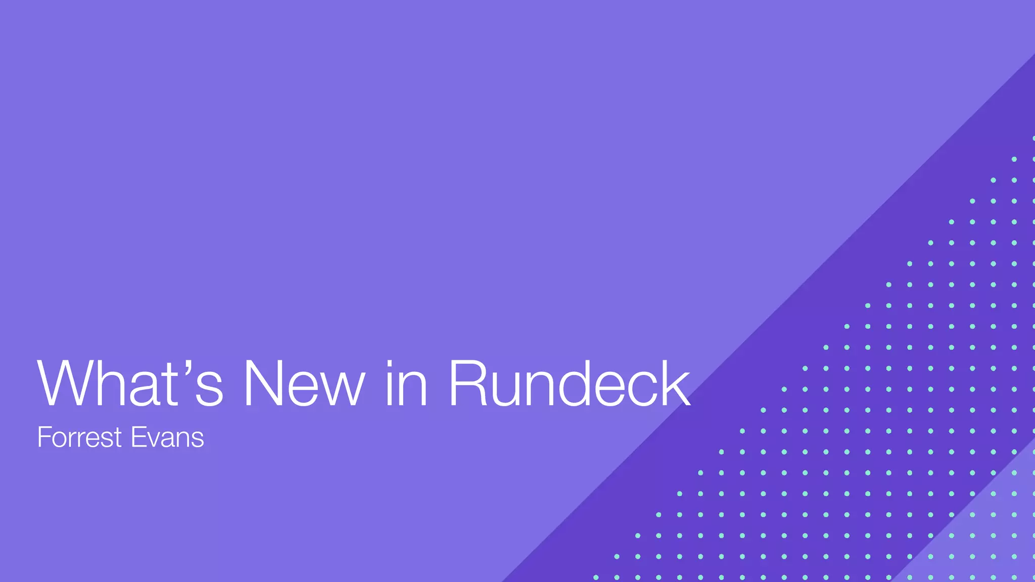 What's New in Rundeck 3.4 | PPT