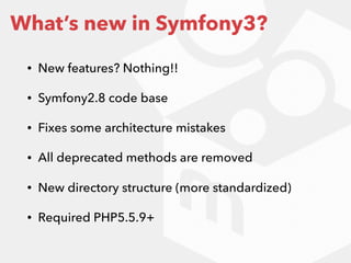 What's new in Symfony3 | PPT