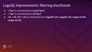 What’s New in VictoriaLogs - Q2 2024 Update | PDF