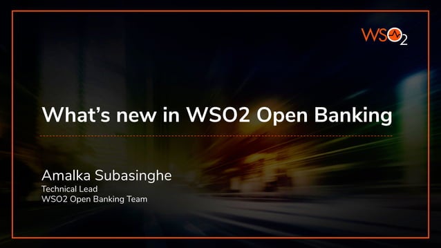 What’s new in WSO2 Open Banking | PPT