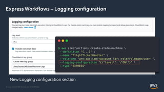 AWS re:Invent serverless recap day: Whats new with AWS StepFunctions ...