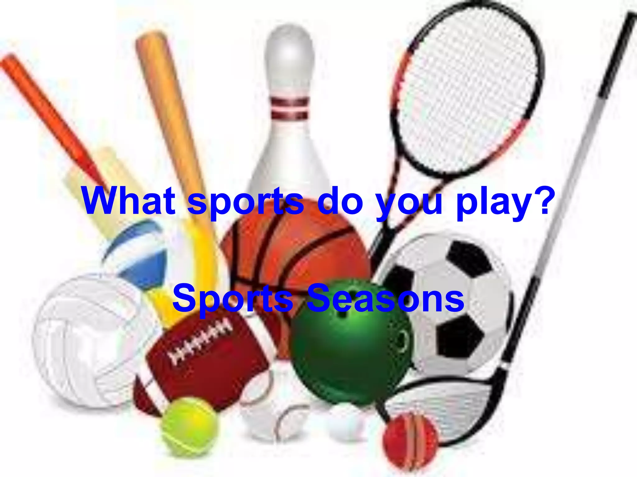 What sports do you play | PPTX | Soccer | Sports