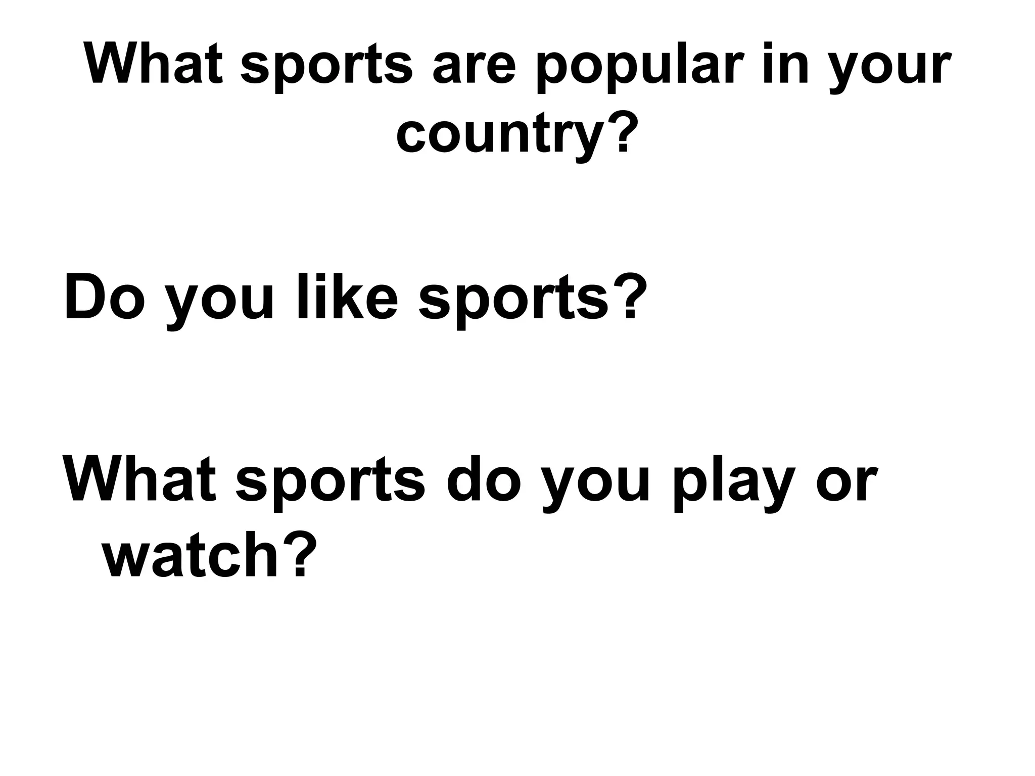 What sports do you play | PPTX | Soccer | Sports