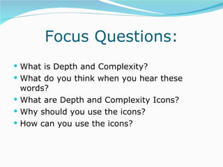 Tales Of An Educator New To Depth & Complexity | PPT | Educational ...
