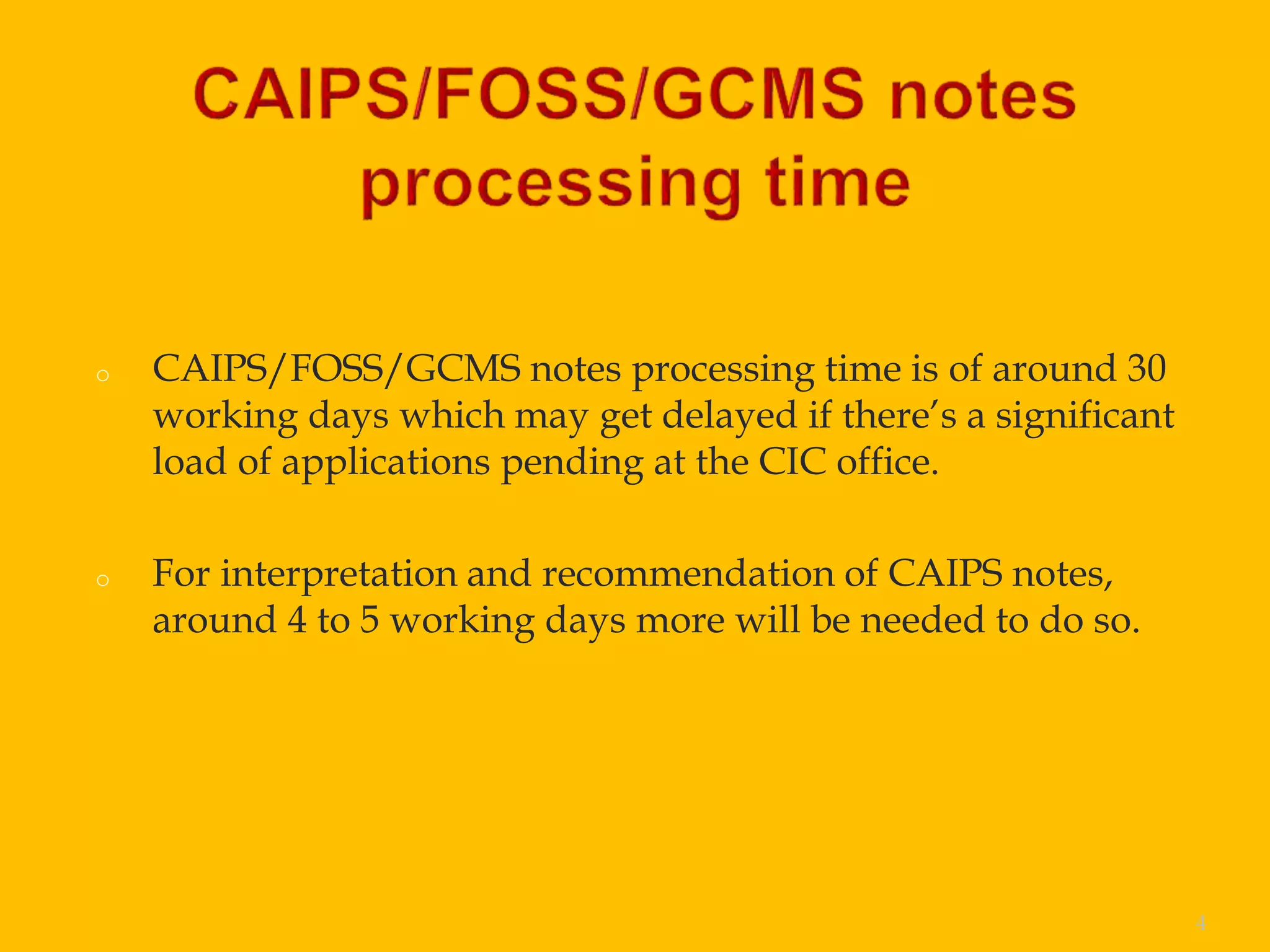 What's the caips foss gcms notes processing time | PPTX