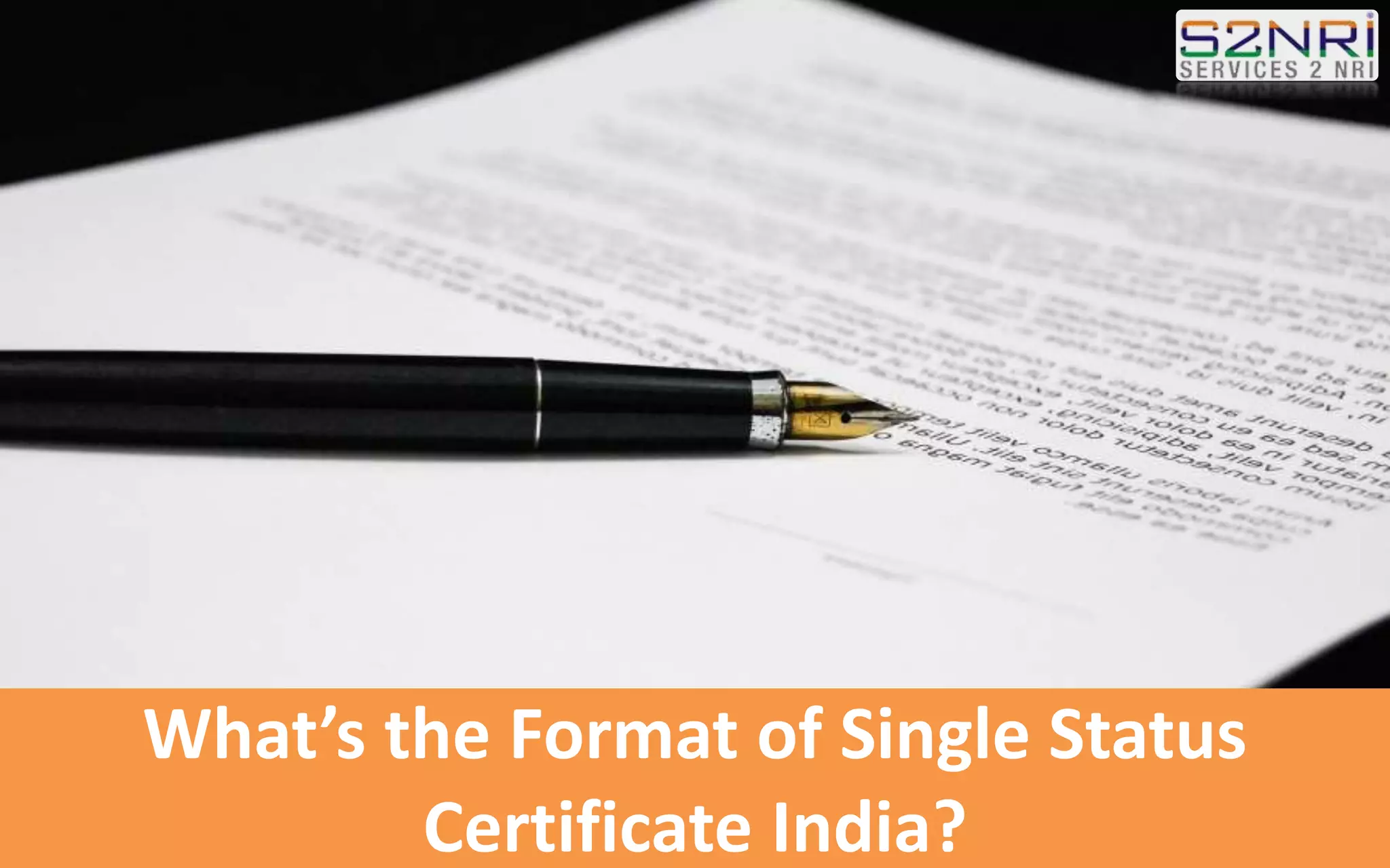 What’s the format of single status certificate india | PPT