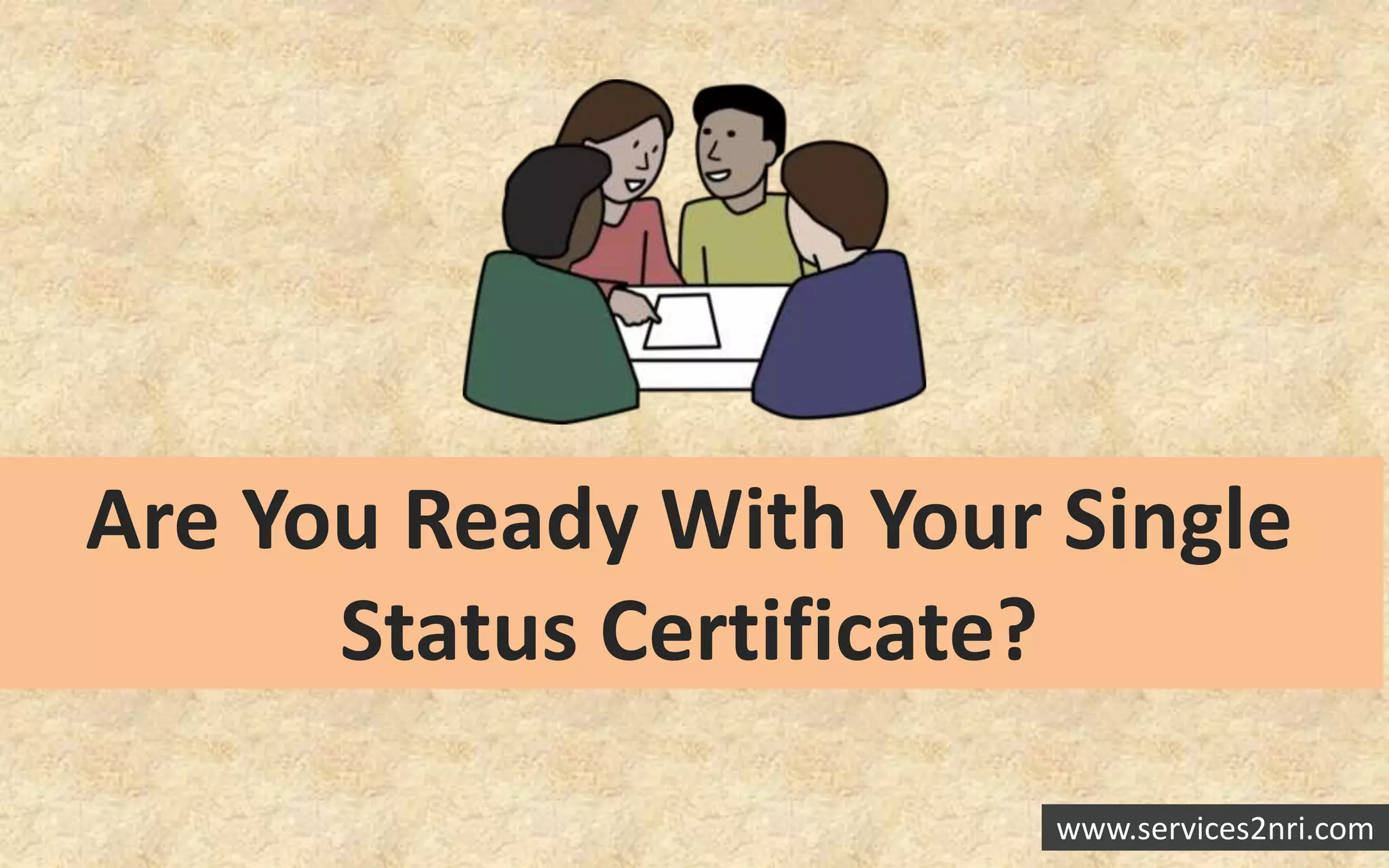 What’s the format of single status certificate india | PPT