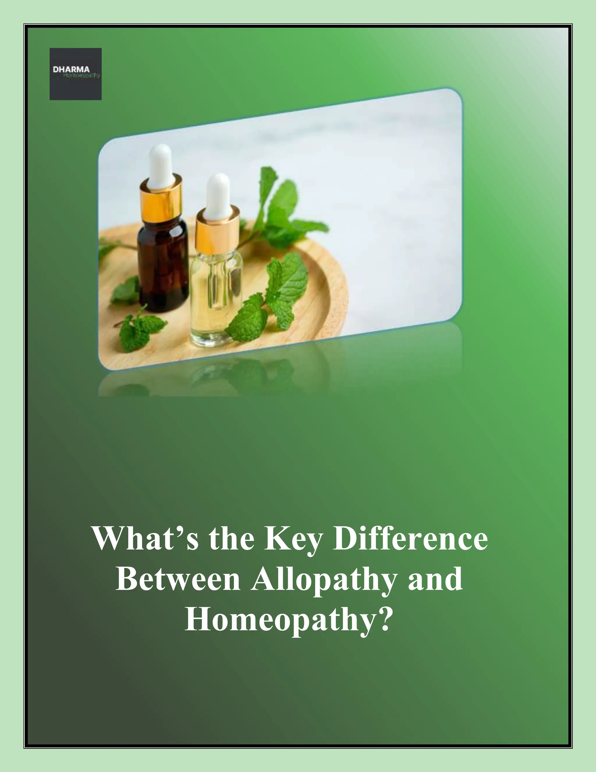 What’s the Key Difference Between Allopathy and Homeopathy.pdf