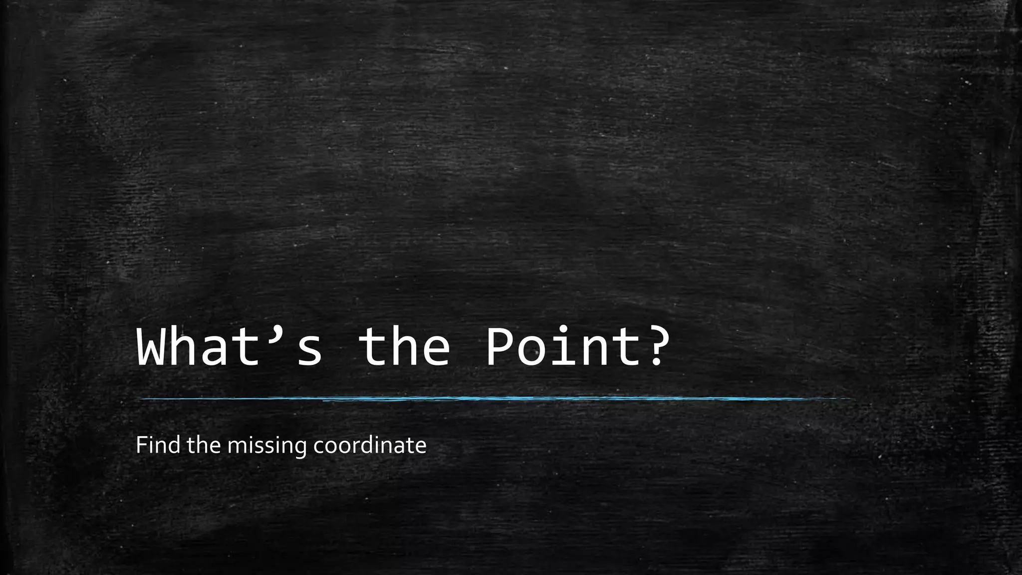 What’s the point? | PPT