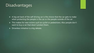 Self Driving- Advantages and Disadvantages | PPTX