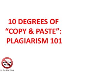 Whats wrong with copy and paste: The Untold Consequences | PPTX