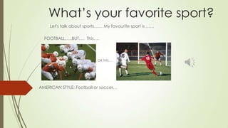 Whats your favorite sport? | PPTX