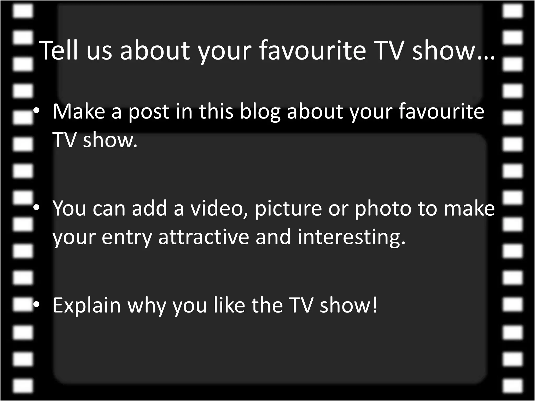 What’s your favourite tv show | PPT