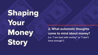Understanding your money story and how it shapes your life | PPT