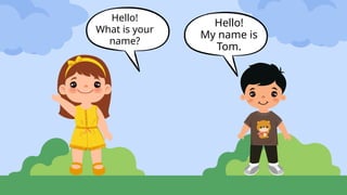 ESL Greeting (What is your name?) Basic conversation | PPTX
