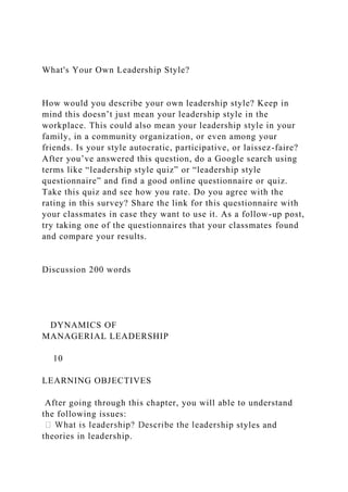 Whats Your Own Leadership StyleHow would you describe your.docx