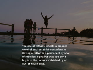 What Tattoos Tell Us About The Economy | PPT