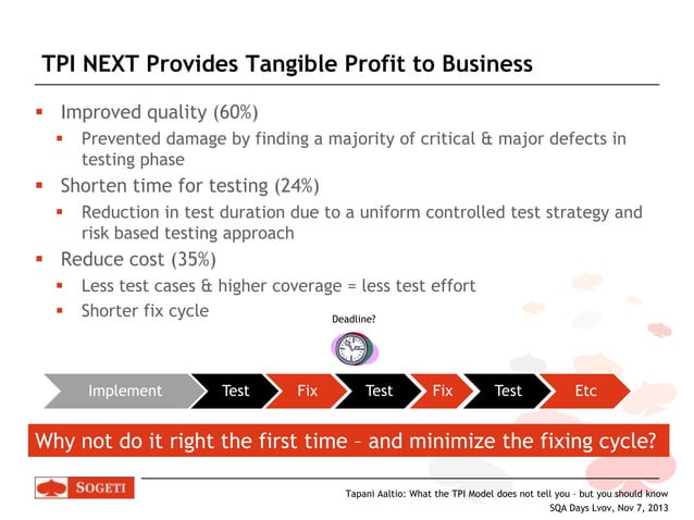 Test Process Improvement with TPI NEXT - what the model does not tell ...