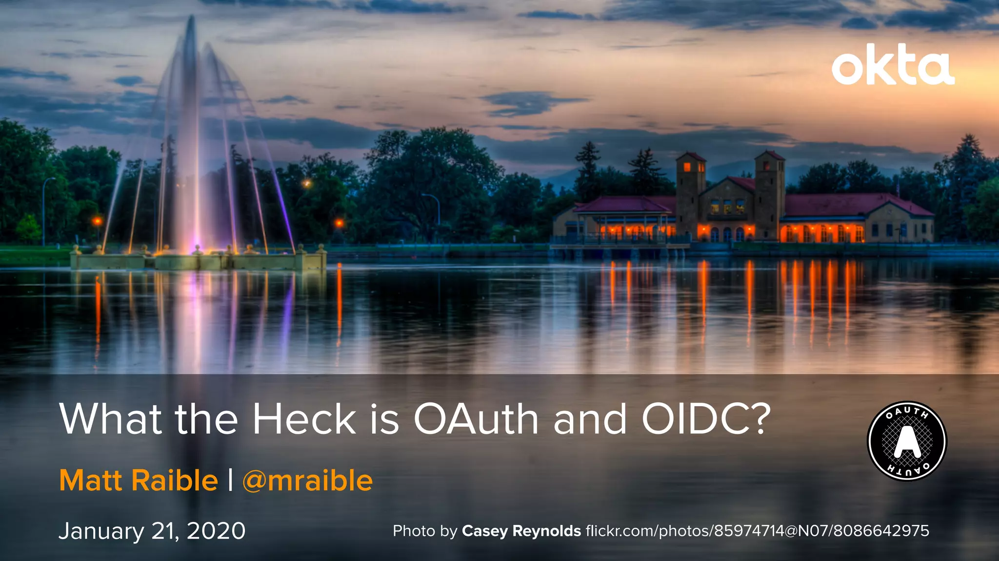 What the Heck is OAuth and OIDC - Denver Developer Identity Workshop ...