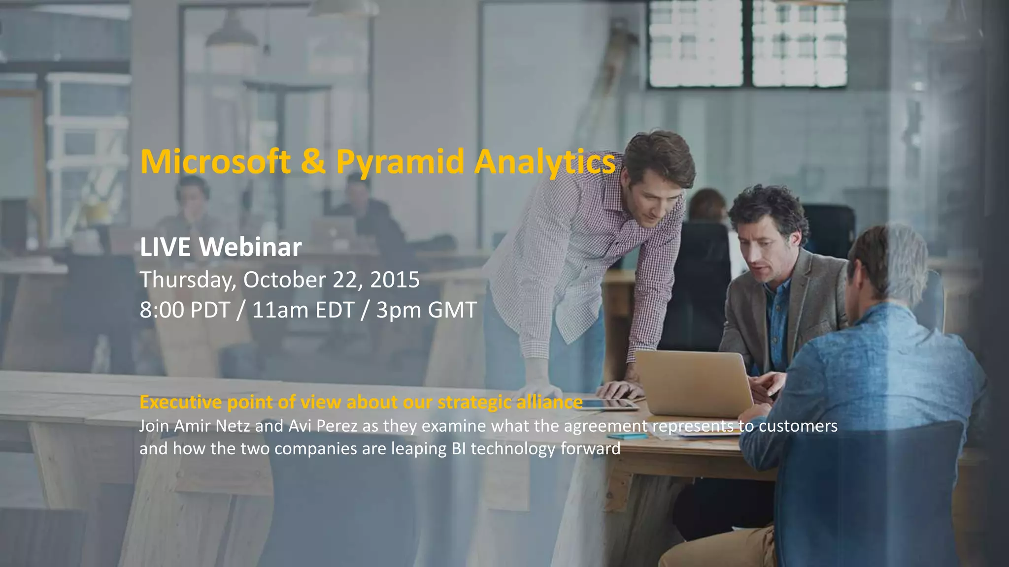 Microsoft & Pyramid Analytics: What the Microsoft and Pyramid Analytics ...