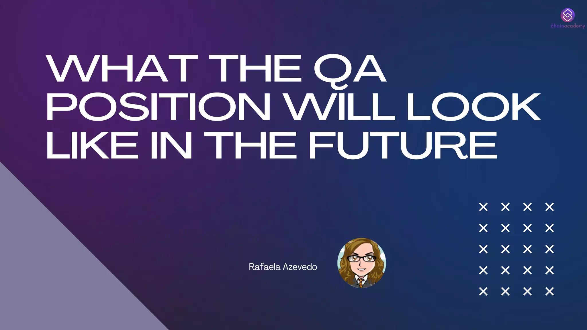 What the QA Position Will Look Like in the Future | PPT