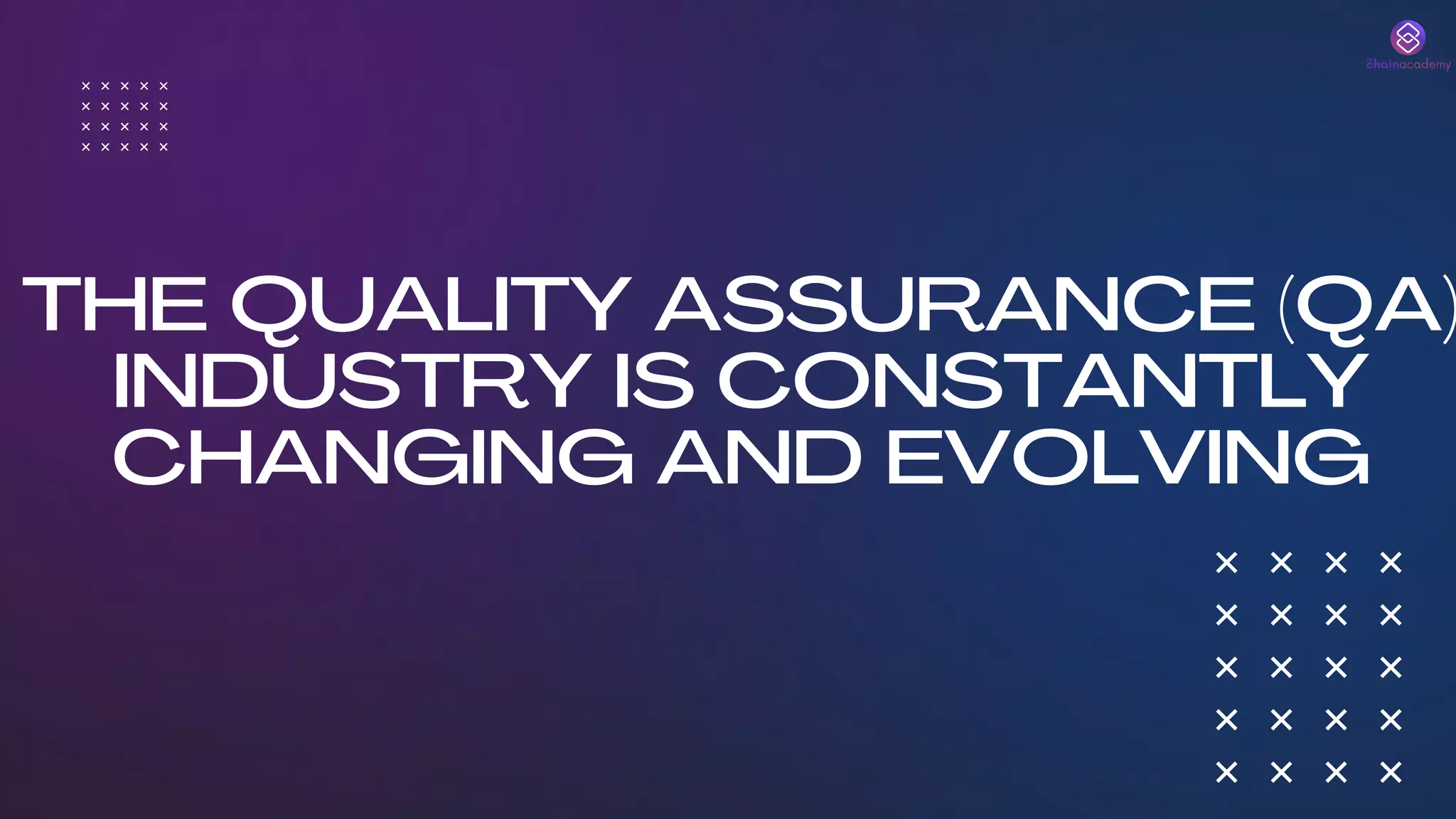 What the QA Position Will Look Like in the Future | PPT