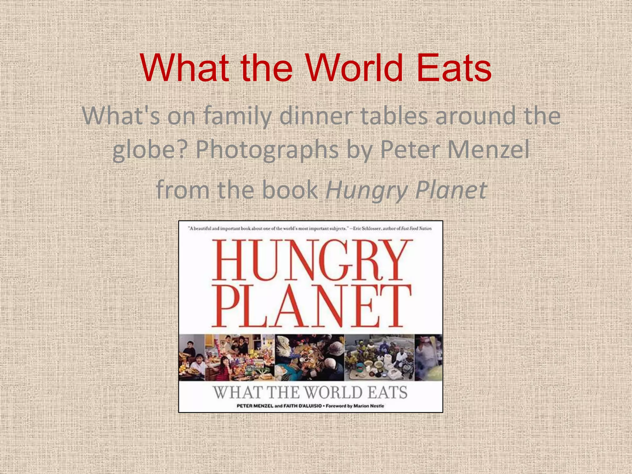 What The World Eats | PPTX