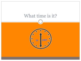 What time is it? | PPTX