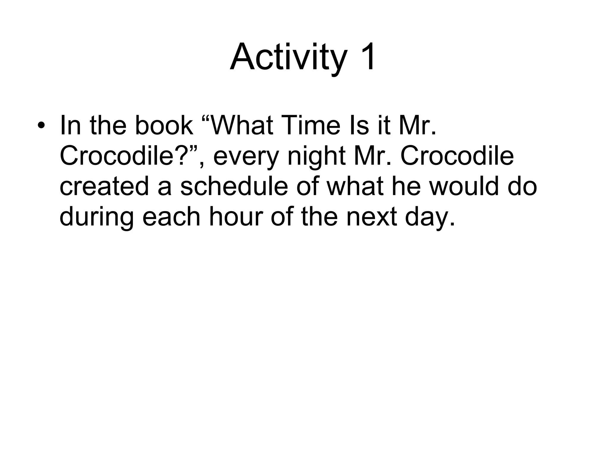 What Time Is It Mr Crocodile Ppt | PPT