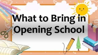 what things to bring in school everyday. | PPTX