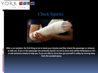 What To Do After A Car Accident | YORKLAWCORP USA | PPT