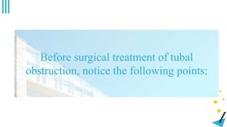What to do Before and After Blocked Fallopian Tubes Surgery? | PPTX