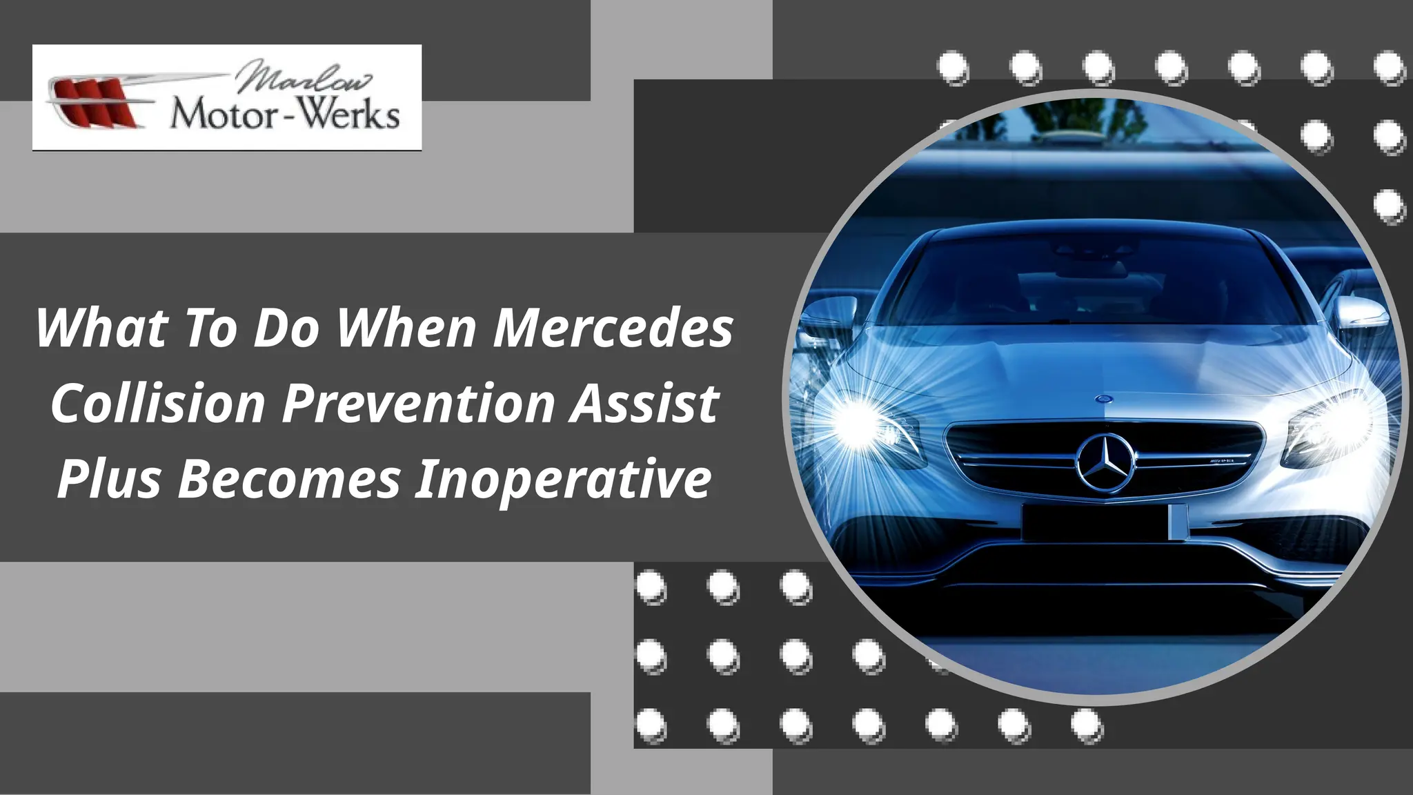 What To Do When Mercedes Collision Prevention Assist Plus Becomes Inoperative | PPTX | Auto ...