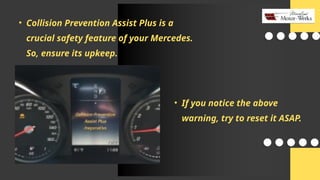 What To Do When Mercedes Collision Prevention Assist Plus Becomes Inoperative | PPTX | Auto ...